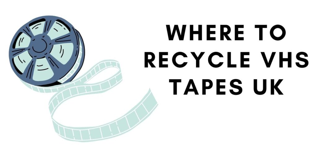 What to Do with Old VHS Tapes UK | Sell, Recycle or Donate?