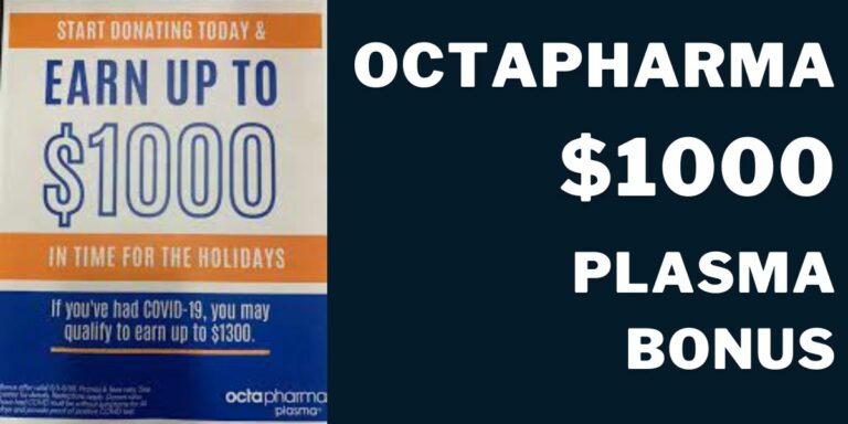 Octapharma Plasma $1000 Bonus: How to Get (2025)