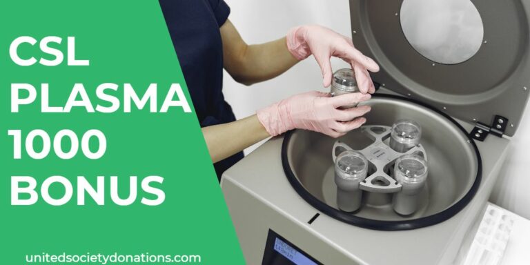 CSL Plasma 1000 Bonus: How to Get $1,000 Donor Pay (2025)