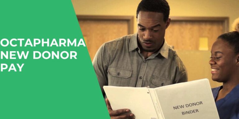 Octapharma New Donor Pay 2025: First Time Donation Payment