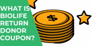 Biolife Returning Donor Coupon $1000: How to Get in 2025 (2025)
