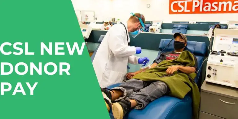 CSL New Donor Pay: First Time Bonus for Plasma Donation 2026