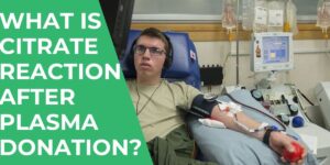 Citrate Reaction After Plasma Donation: How Long to Recover
