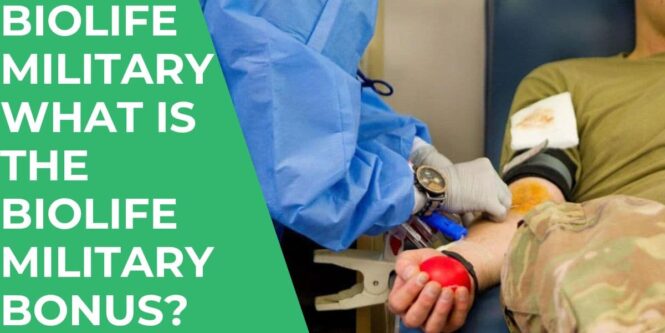 Biolife Military Bonus: How Much & Guide to Get it (2024)