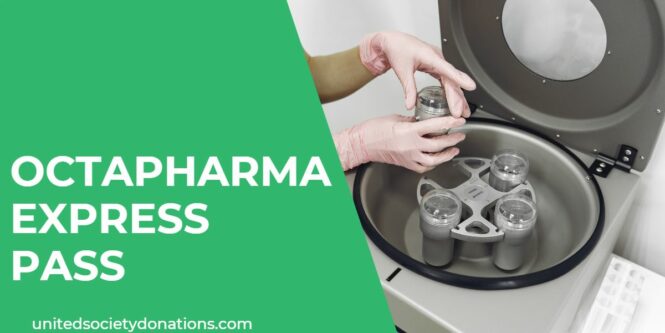 Octapharma Express Pass: How to Get OctaPass for Plasma 2025